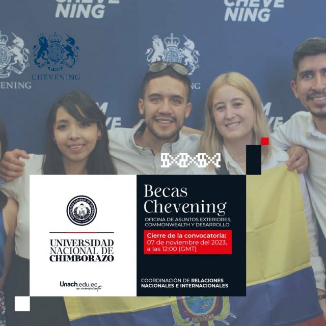 CONVOCATORIA BECAS CHEVENING EN ECUADOR 2023 » Universidad Nacional de ...